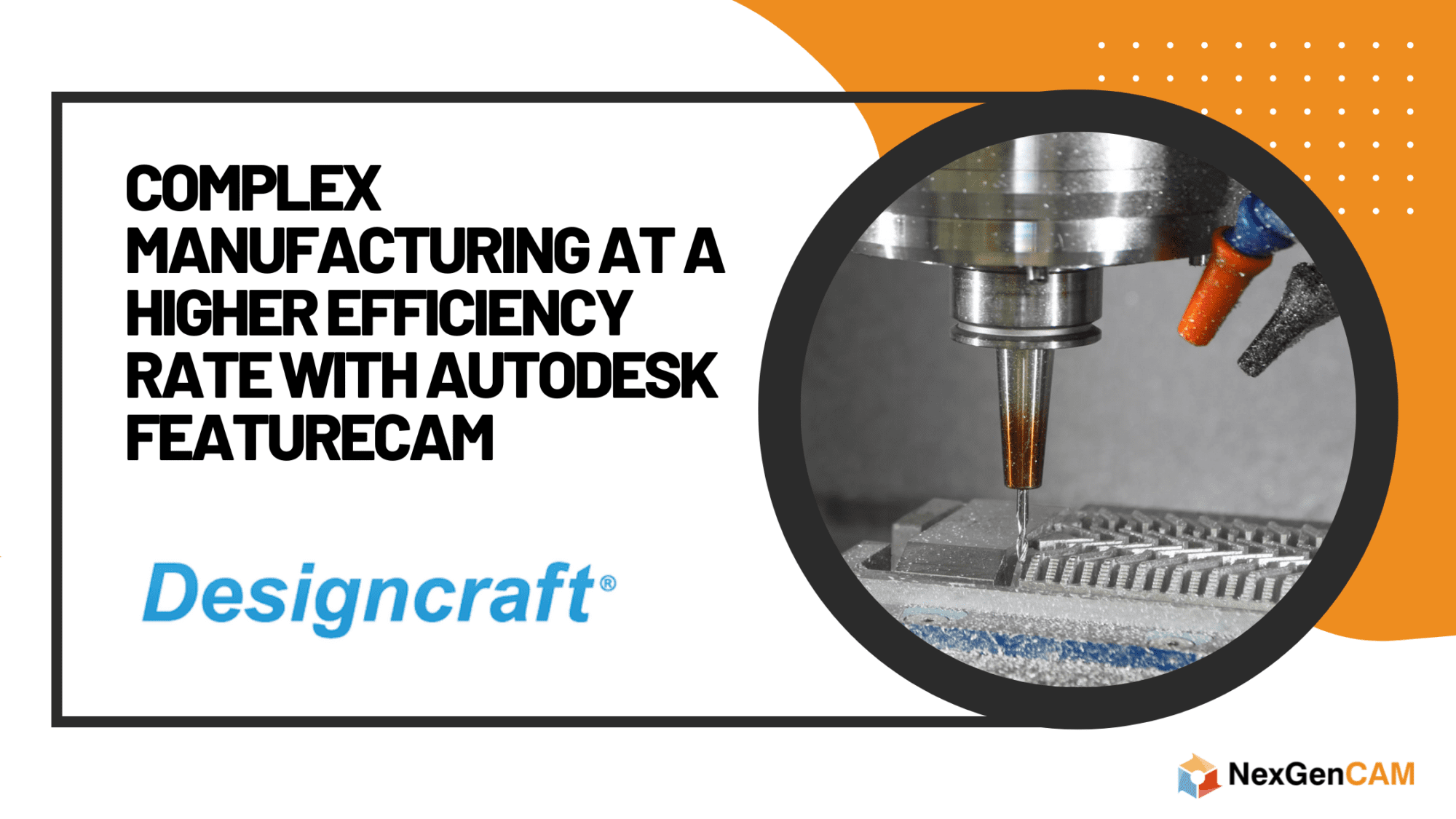 Complex Manufacturing at a Higher Efficiency Rate with Autodesk ...