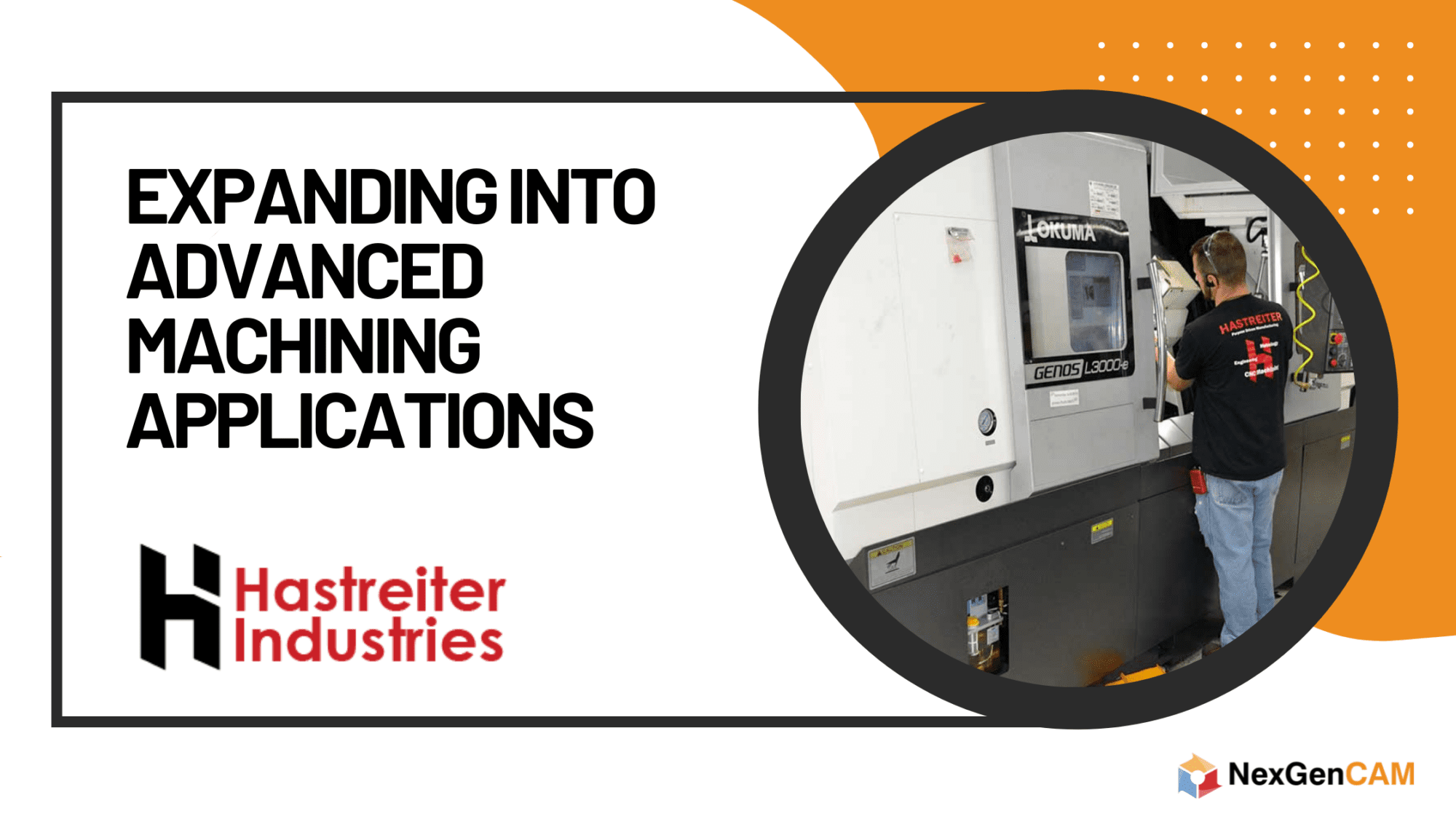 Expanding into Advanced Machining Applications - NexGenSolutions
