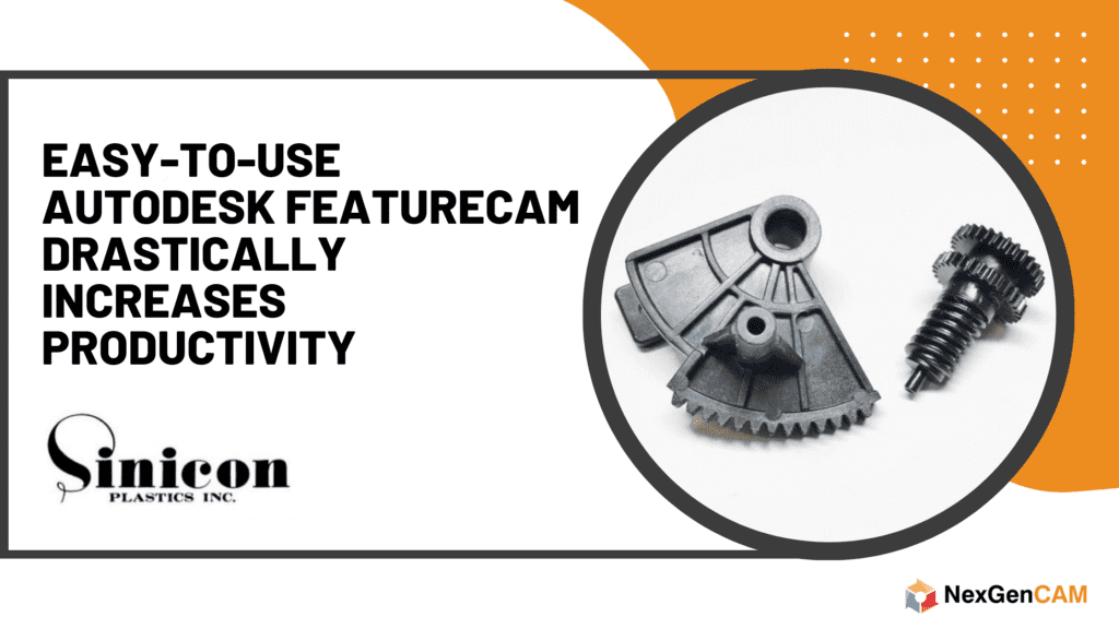 Easy-To-Use Autodesk FeatureCAM Drastically Increases Productivity ...