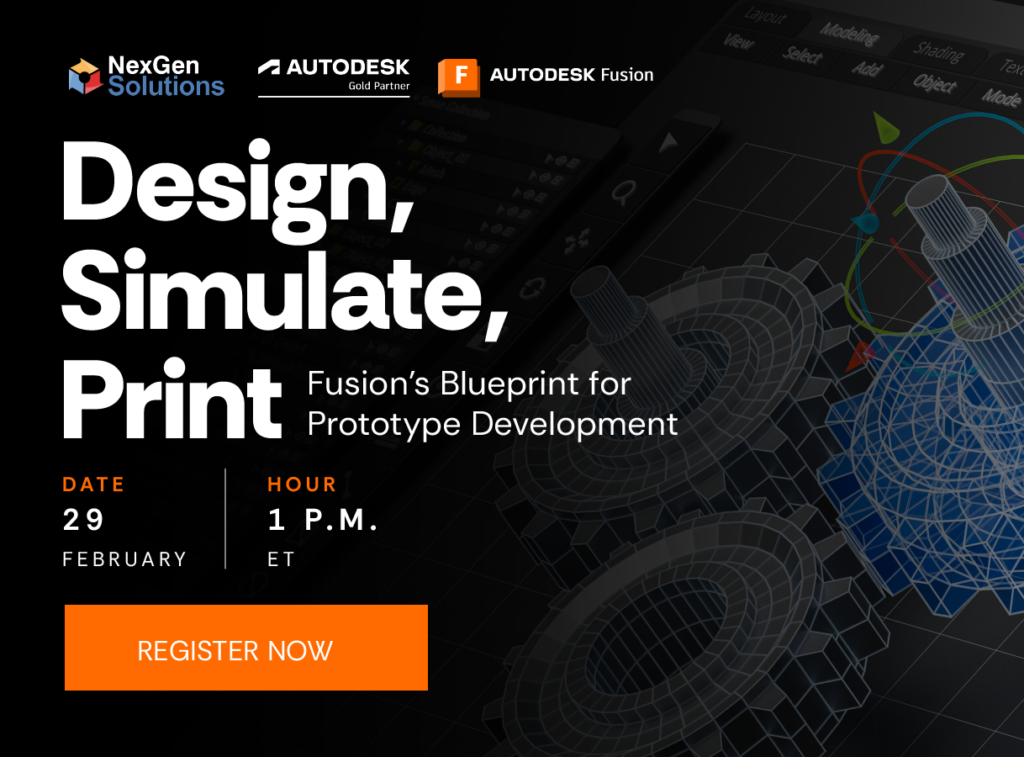 Webinar: Design, Simulate, Print: Fusion's Blueprint for Prototype ...